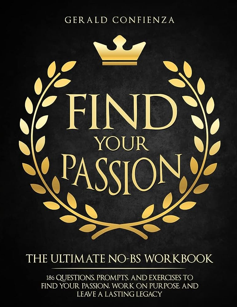 31 Books On How To Find Your Passion And Purpose - Career, Internships, & Recruitment Guides