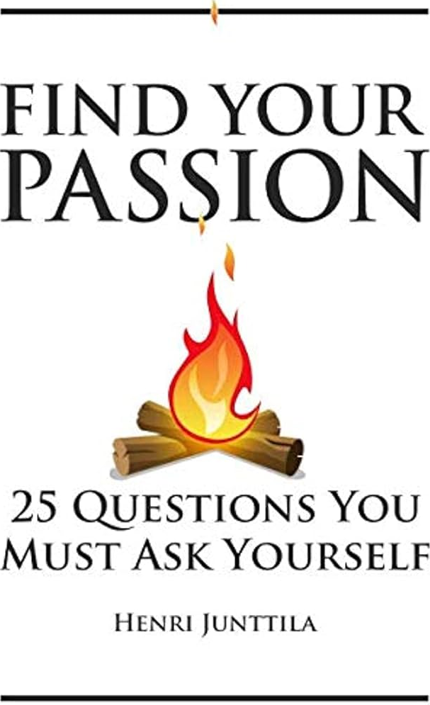 31 Books On How To Find Your Passion And Purpose - Career, Internships, & Recruitment Guides